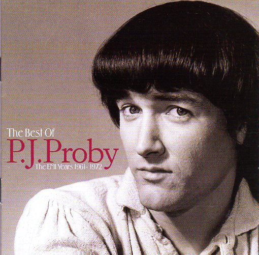 Cat. No. 1805: P.J. PROBY ~ THE BEST OF P.J. PROBY - THE EMI YEARS 196 ...